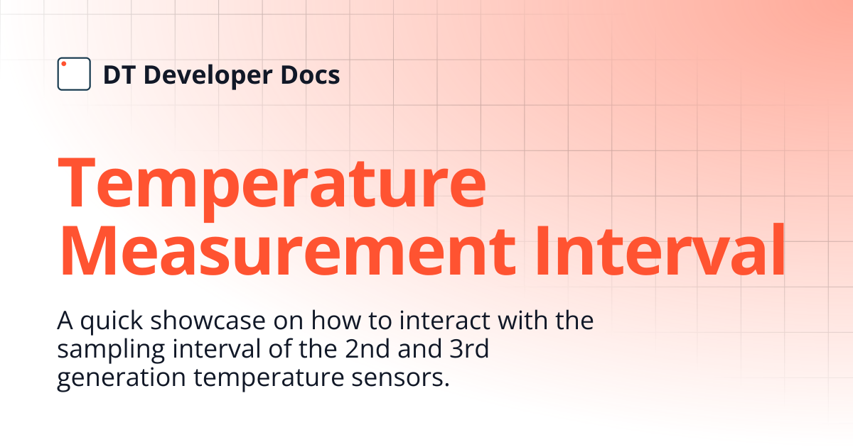 Temperature Measurement Interval | DT Developer Docs