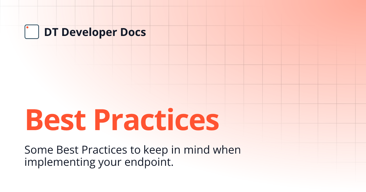 Best Practices | DT Developer Docs